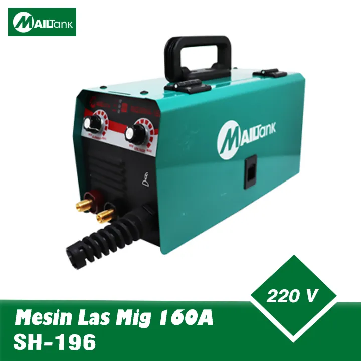 Mailtank SH196 Mesin Las Mig 160A (3In1) Co2 Bisa Tanpa Gas Co Mailtank Mig 160 Tig Argon Mma ...
