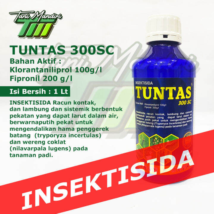TUNTAS 300SC 1 LITER bahan aktif Klorantaniliprol Fipronil insektisida ...