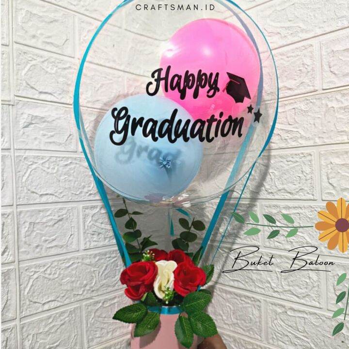 Balon Buket/Balon Box/Balon Bening/Balon Snack/Balon ultah/Balon Wisuda ...