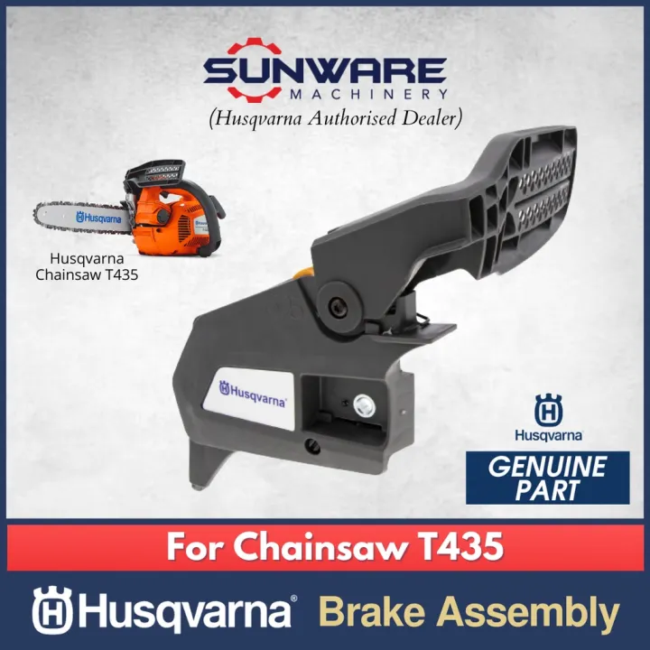 HUSQVARNA T435 Chainsaw - Brake Assembly Set (Original Spare Part) | Lazada
