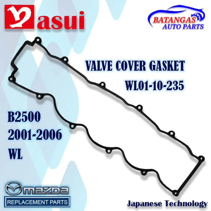 Valve Cover Gasket For Mazda B2500 (2001-2006) WL01-10-235 YASUI ...