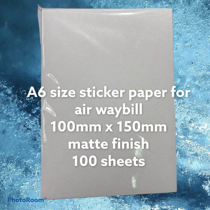 A6 sticker Paper Inkjet friendly for AIR WAYBILL 100mm x 150mm | Lazada PH