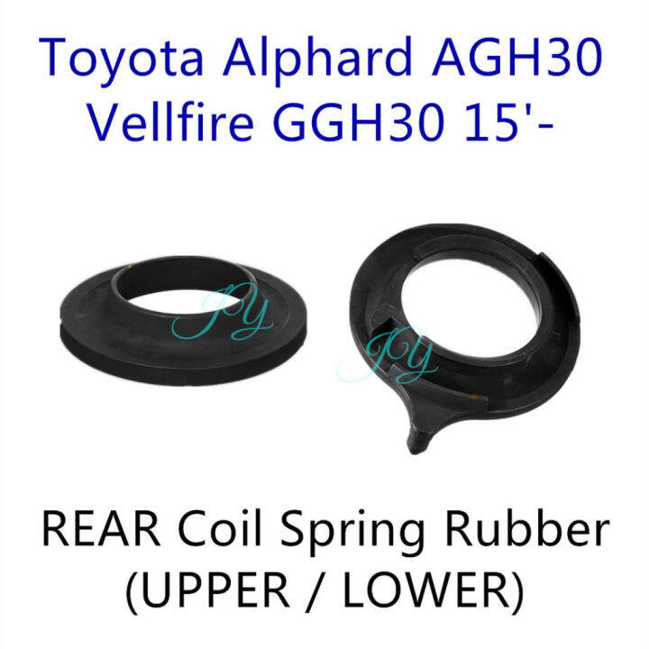 Toyota Alphard Vellfire AGH30 15'- GGH30 15'- REAR Coil Spring Rubber UPPER LOWER | Lazada