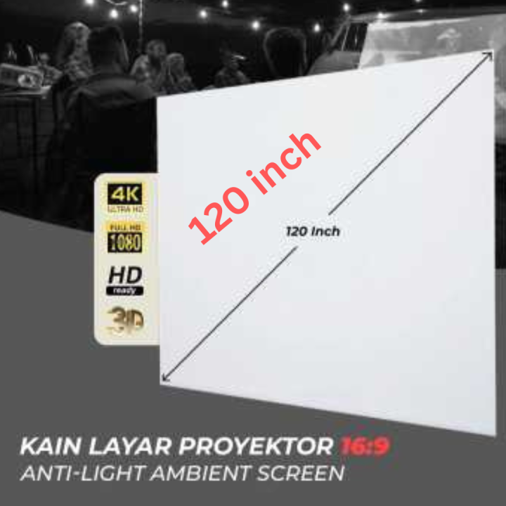 Kain Layar Proyektor Infokus Tancap 16:9 84 120 100 inch Anti-light ...