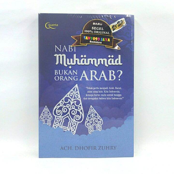 Buku Nabi Muhammad Bukan Orang Arab? - 2023 by Ach. Dhofir Zuhry ...
