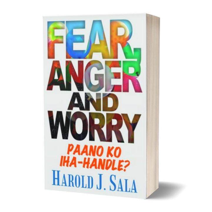 Fear, Angry & Worry Paano ko ihahandle? By Harold J. Sala | Lazada PH