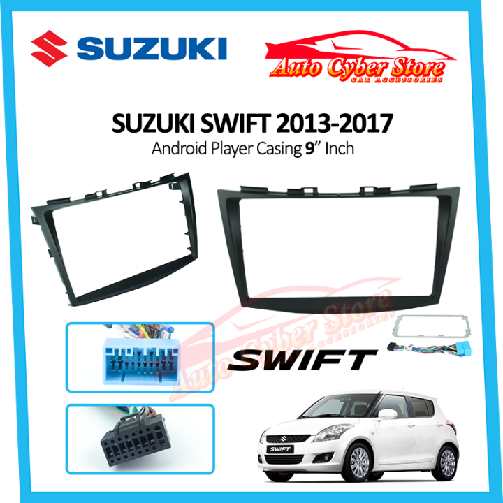 Suzuki Swifts 2013-2017 9 INCH ANDROID PLAYER CASING | Lazada