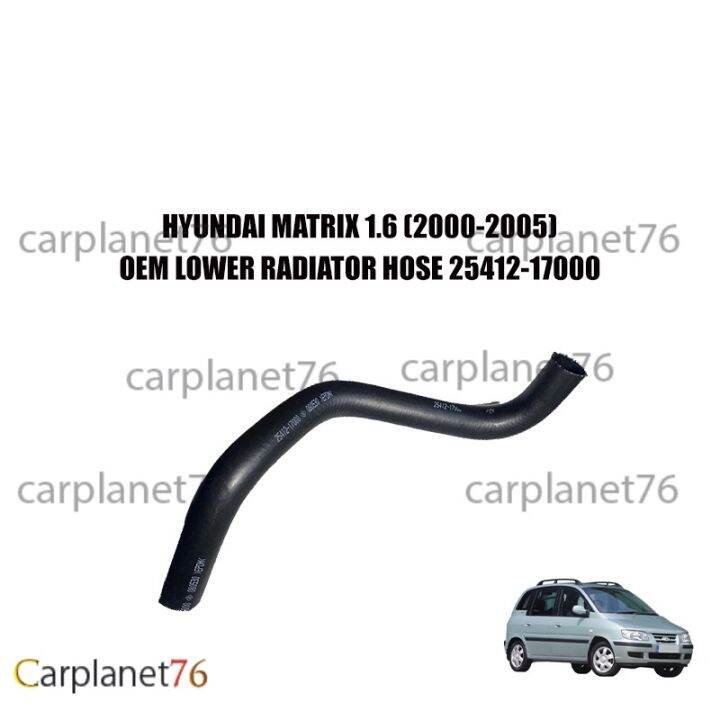 HYUNDAI MATRIX 1.6 (2000-2005) LOWER RADIATOR HOSE MADE BY OEM 25412 ...
