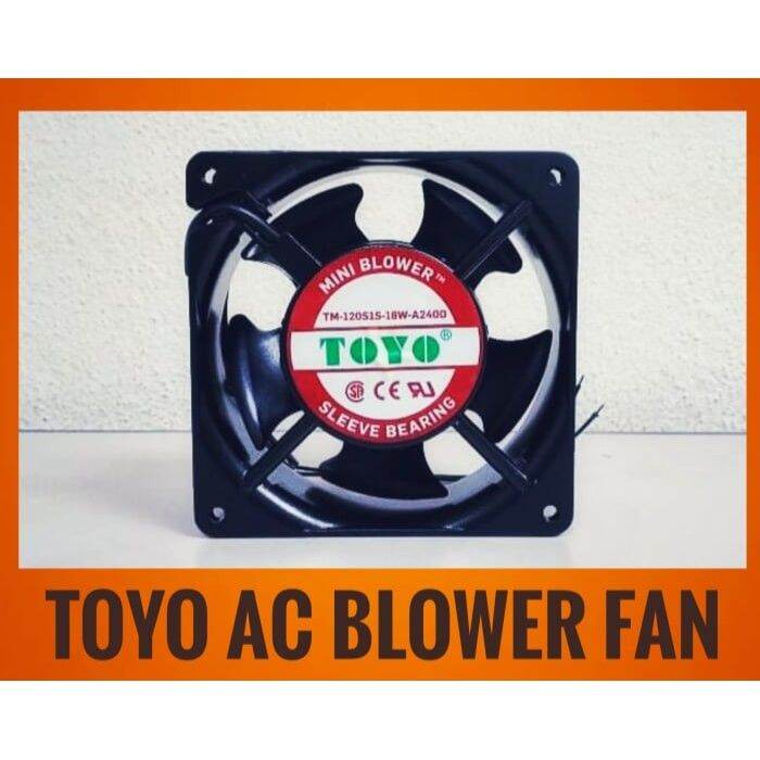 TOYO BLOWER FAN VIDEO FAN 4 INCH AC 240V 120X120X38 | Lazada