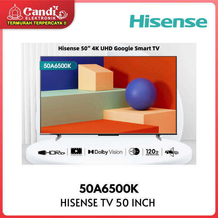 HISENSE 4K UHD Google Smart TV 50 inch 50A6500K | Lazada Indonesia