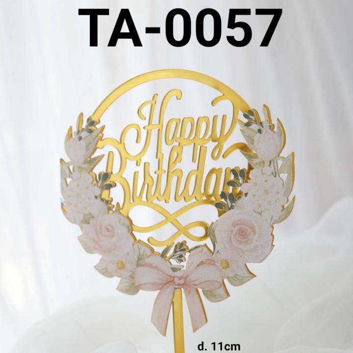 TA-0057 Cake topper akrilik tulisan happy birthday bunga | Lazada Indonesia