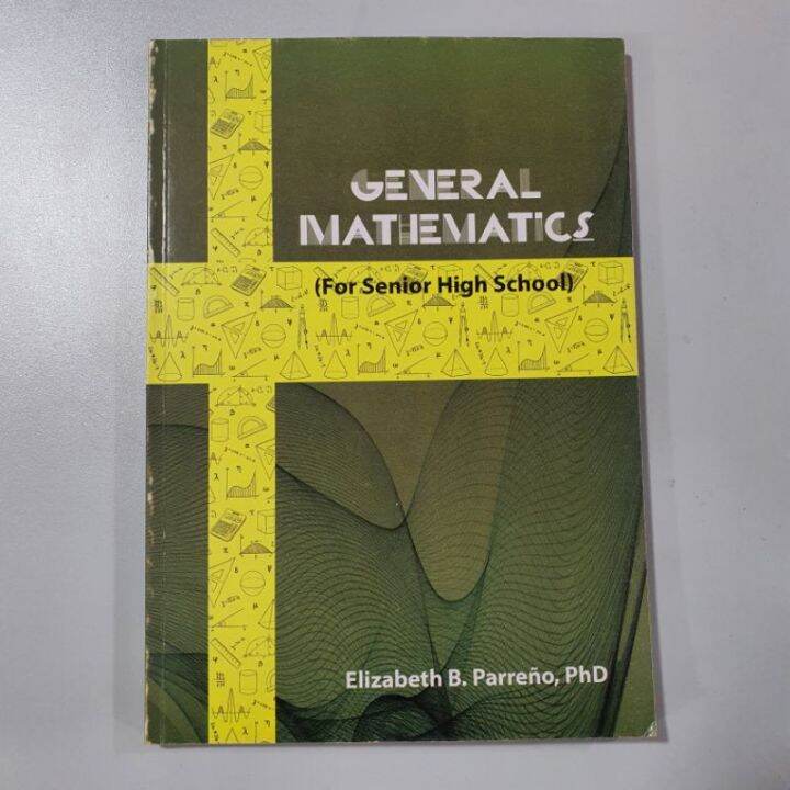 General Mathematics By:Elizabeth B.Parreño | Lazada PH