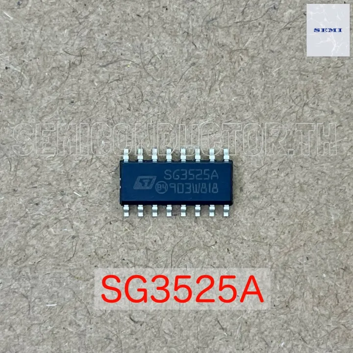 IC SG3525A SG3525 Regulating Pulse Width Modulators ไอซี SOP-16 ...