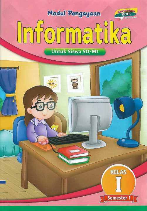 Buku LKS Informatika kelas 1 SD/MI semester 1 kurikulum 2013.AD ...