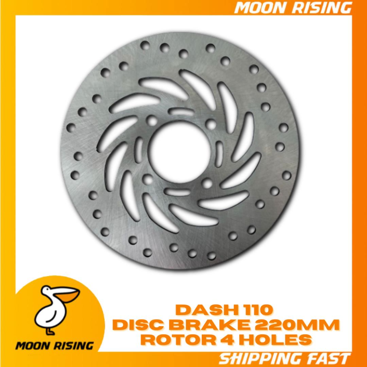 DASH 110 DISC BRAKE 220MM ROTOR 4 HOLES MOTORCYCLE MOONRISING | Lazada PH