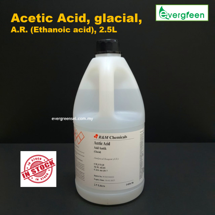 Acetic Acid, glacial 99.8%, A.R. (Ethanoic acid), 2.5L | Lazada