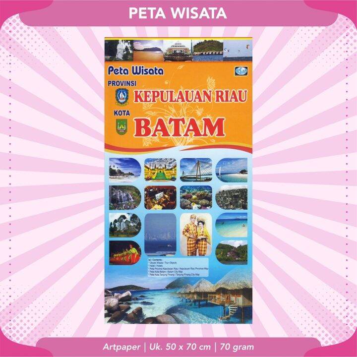 PETA WISATA KEPULAUAN RIAU BATAM /BUANA BARU | Lazada Indonesia
