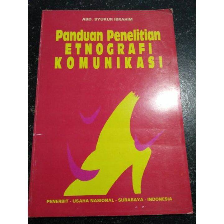 Panduan Penelitian Etnografi Komunikasi - Abd. Syukur Ibrahim | Lazada ...