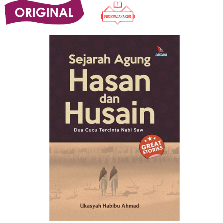 Sejarah Agung Hasan dan Husain - Ukasyah Habibu Ahmad | Lazada Indonesia