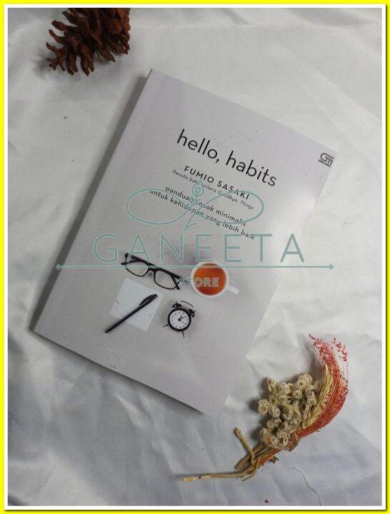 [Bisa COD] Buku Hello, Habits: Panduan Sosok Minimalis Untuk Kehidupan ...