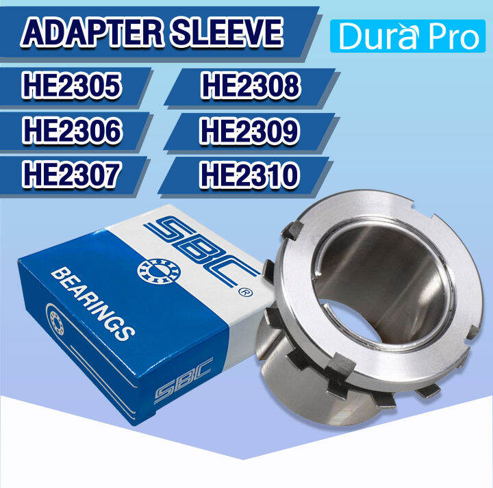 HE2305 HE2306 HE2307 HE2308 HE2309 HE2310 SBC ปลอกรัดเพลา ปลอกปรับขนาด ...