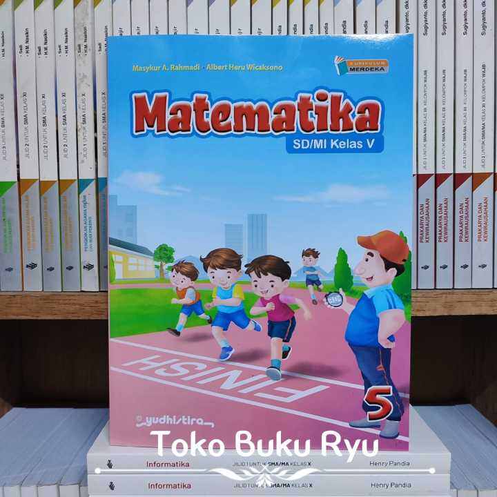 Buku Matematika Kelas 5 SD Kurikulum Merdeka Yudhistira | Lazada Indonesia