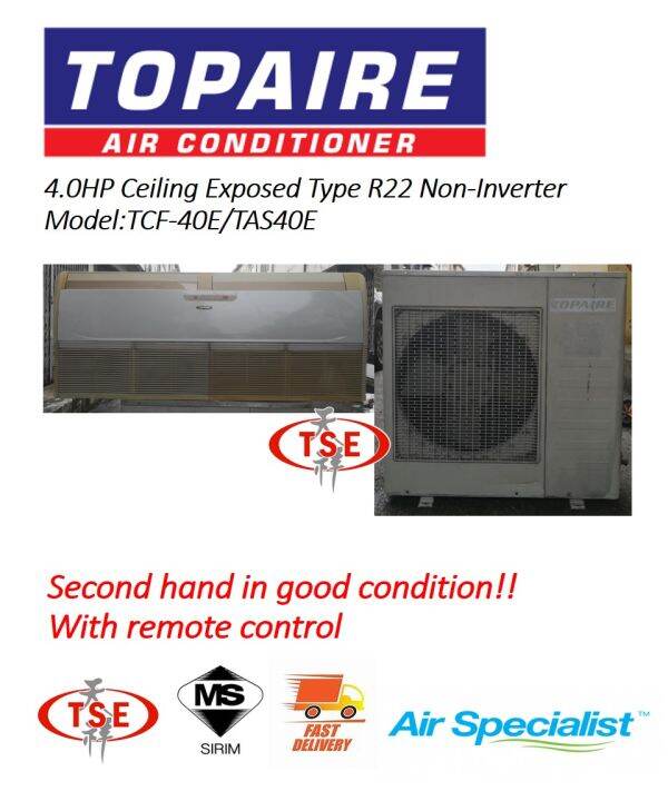 Topaire (TCF-40E/TAS40E) 4.0HP Ceiling Exposed Type R22 Non-Inverter ...