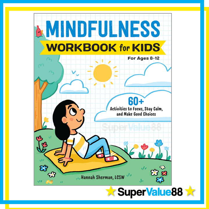 Mindfulness Workbook for Kids (Softcover): 60+ Activities to Help ...