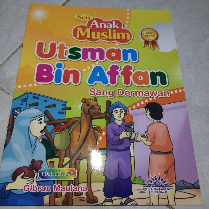 Seri Anak Muslim Kisah Sahabat Rasulullah Utsman Bin Affan Cerita Khulafaur Rasyidin | Lazada ...