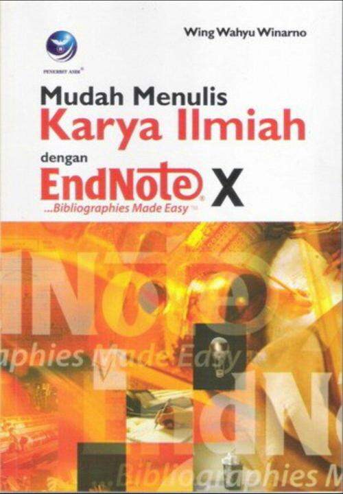 Mudah Menulis Karya Ilmiah Dengan Endnote X | Lazada Indonesia