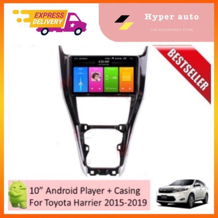 Toyota Harrier 15-19 10" with Android 8.1 Player + Casing (Set) IPS ...