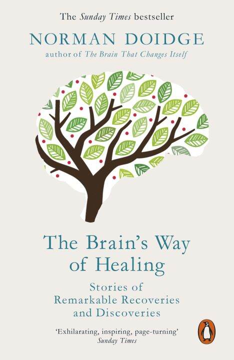 The Brain's Way Of Healing / The Brain That Changes Itself by Doidge ...