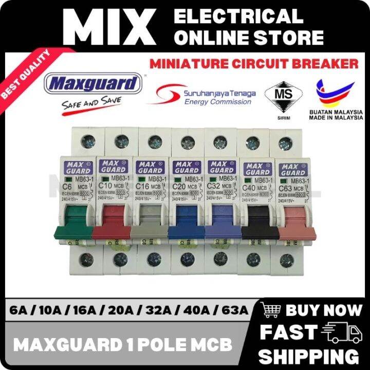 Maxguard GENUINE 1 Pole 6kA Miniature Circuit Breakers (MCB) MCB 6A 10A 16A 20A 32A 40A 63A | Lazada