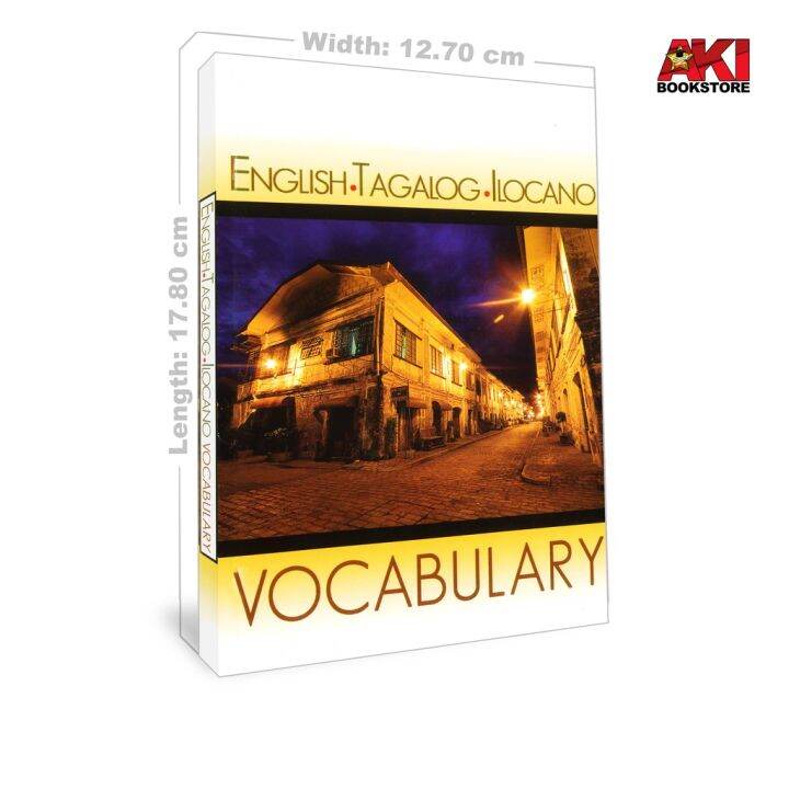 AUTHENTIC English Tagalog Ilocano Vocabulary © 2004 Ptr. Martin L ...