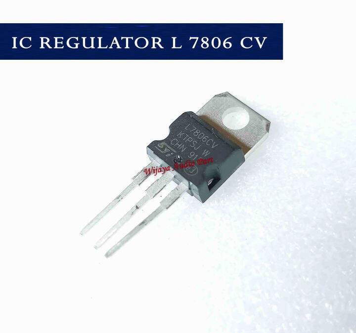 1 BUAH IC REGULATOR L7806 CV / IC L 7806 ST | Lazada Indonesia