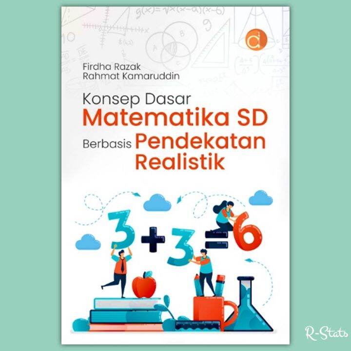 Buku Konsep Dasar Matematika SD Berbasis Pendekatan Realistik - Firdha ...