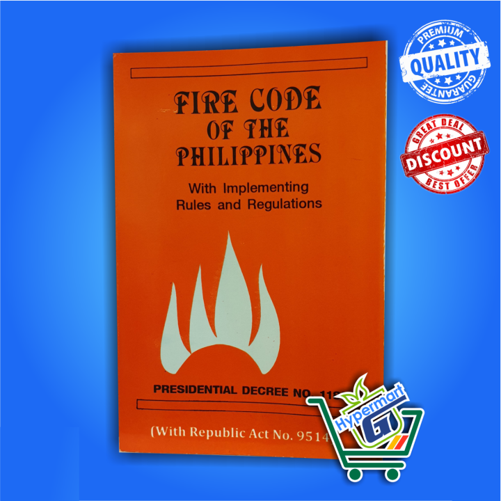 Fire Code of the Philippines P.D. 1185 with Implementing Rules and ...