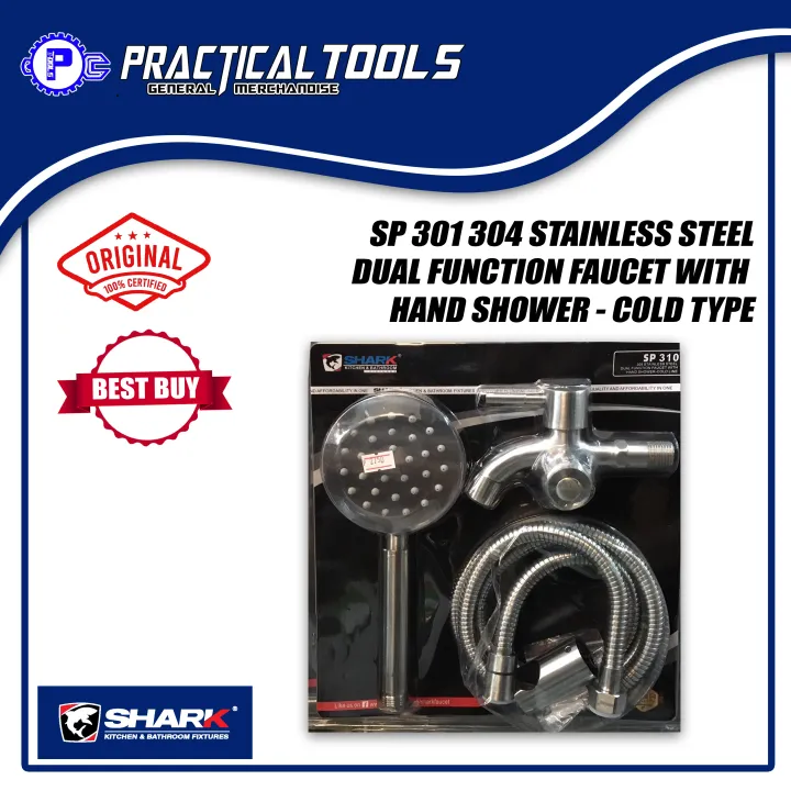 SHARK SP301 304 STAINLESS STEEL DUAL FUNCTION FAUCET WITH HAND SHOWER ...