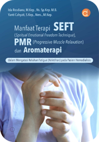 Buku Manfaat Terapi SEFT (Spritual Emotional Freedom Technique), PMR ...