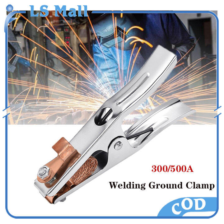 300/500A Welding Ground Clamp Grounding Cable Clamp Cable Copper Clamp Welding Tools | Lazada PH