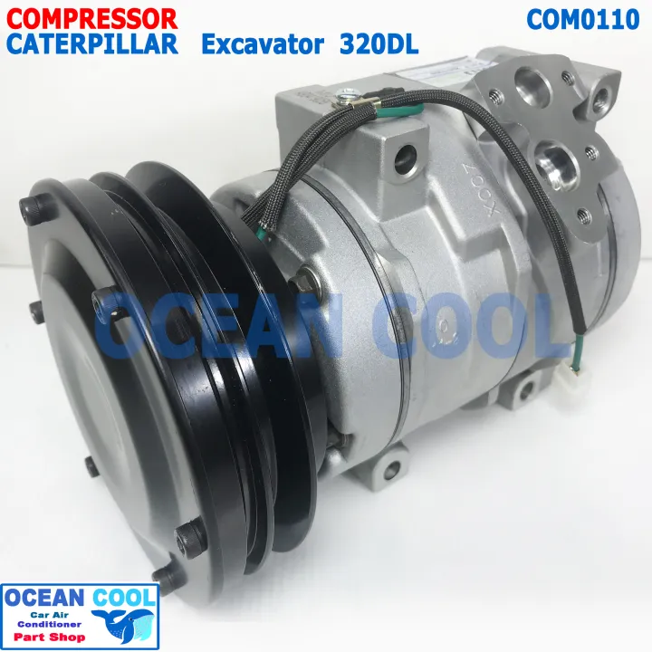 คอมเพลสเซอร์ แคทเทอพิลล่า 320C 320D COM0110 COMPRESSOR CATERPILLAR 320 ...
