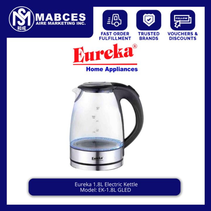 Eureka 1.8L Electric Kettle EK-1.8L GLED | Lazada PH