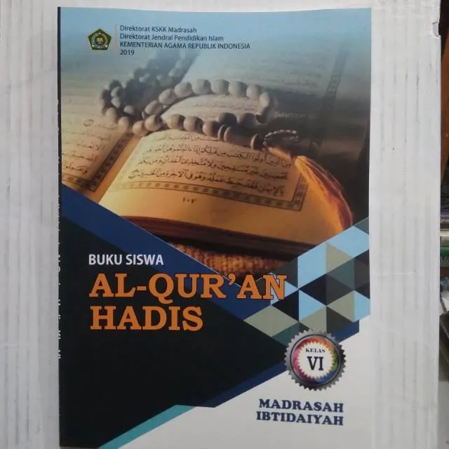 BUKU SISWA AL-QUR'AN HADITS UNTUK KELAS 6 MADRASAH IBTIDAIYAH REVISI 2019 | Lazada Indonesia