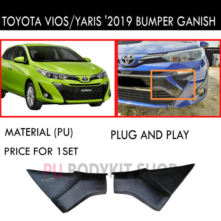 TOYOTA VIOS/YARIS '2019 BUMPER GANISH PU | Lazada