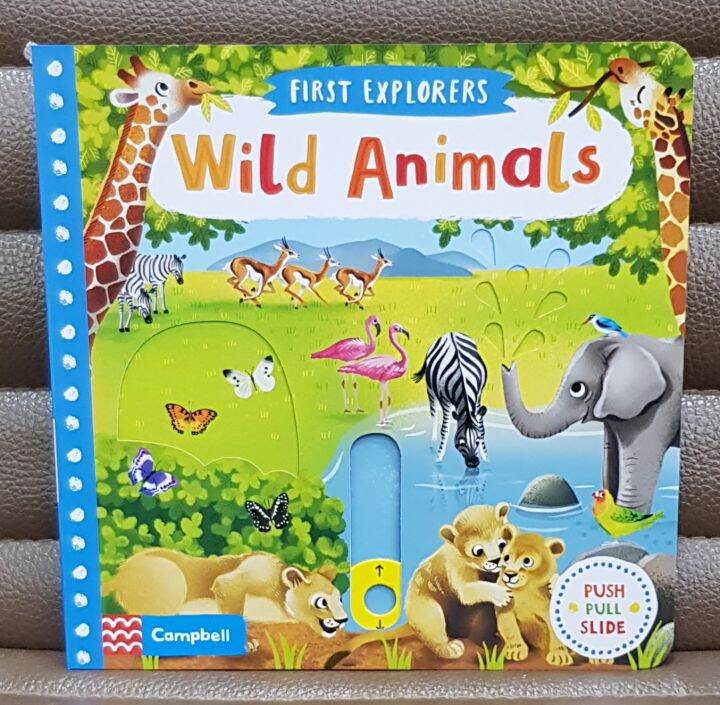 First Explorers Wild Animals (push pull slide board book) | Lazada.co.th