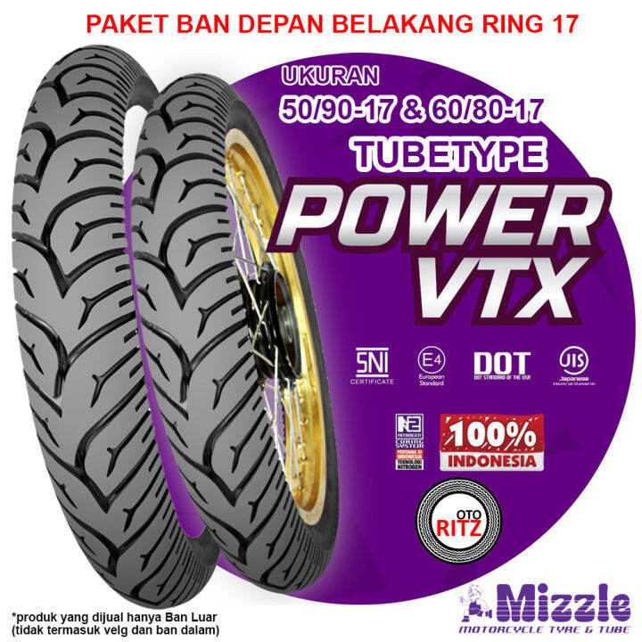 Ban Motor Mizzle Paket 50/90-17 dan 60/80-17 Power VTX Bukan Tubeless ...