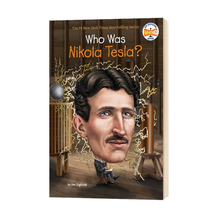Who is Nikola Tesla? Original who was Nikola Tesla Biography Series ...