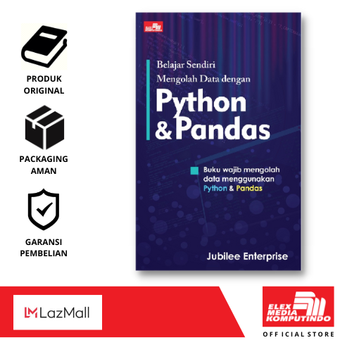 ELEX - Belajar Sendiri Mengolah Data Dengan Python Dan Pandas | Lazada Indonesia
