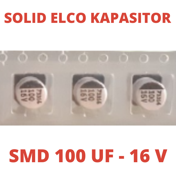 SOLID ELCO SMD 100 UF 16 V SAMWHA "KAPASITOR" "ELKO" "100UF" "16V ...