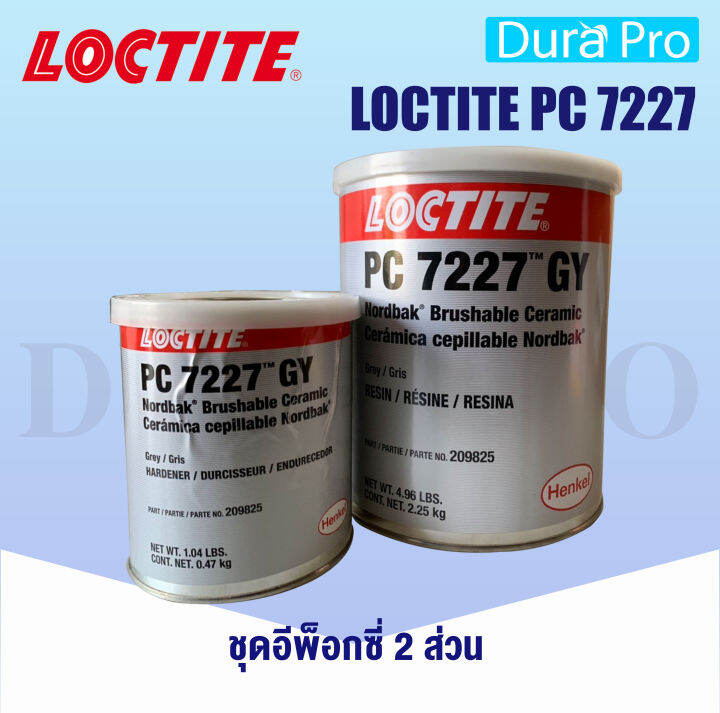 LOCTITE PC 7227 ชุดอีพ็อกซี่ 2 ส่วน Brushable Ceramic ไหลลื่น เรียบเป็น ...